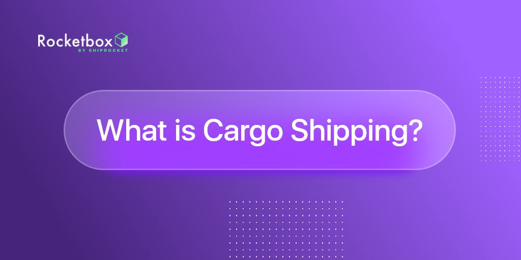 Understanding the Difference Between Freight & Cargo Shipping